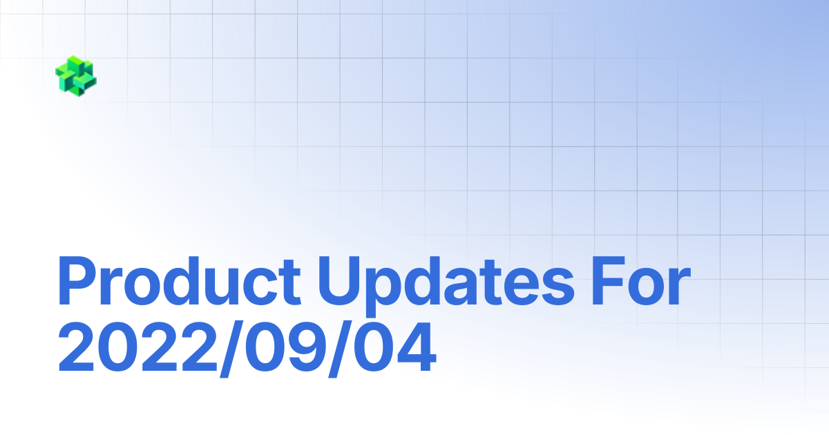 Product Updates For 2022/09/04 | Welcome to Element